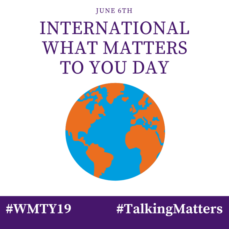 The Conversation Project - International “What Matters to You?” Day 2019